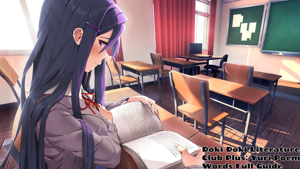 Doki Doki Literature Club Plus: Yuri Poem Words Full Guide