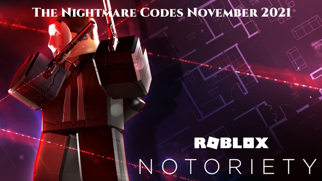 Roblox The Nightmare Codes Today 10 November 2021