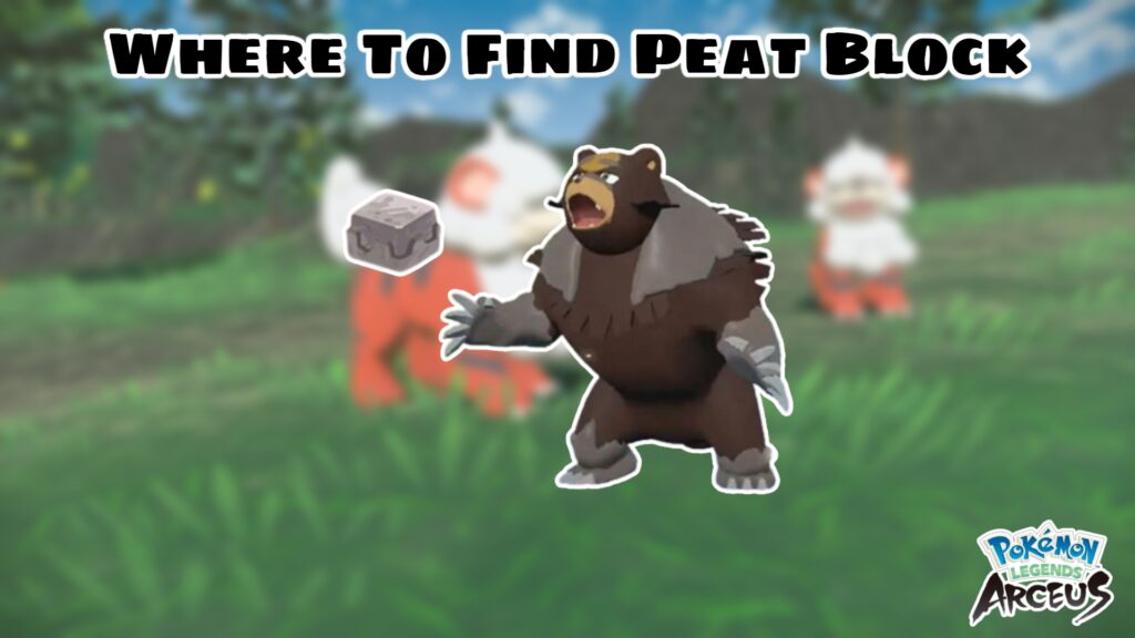 Where To Find Peat Block In Legends Arceus