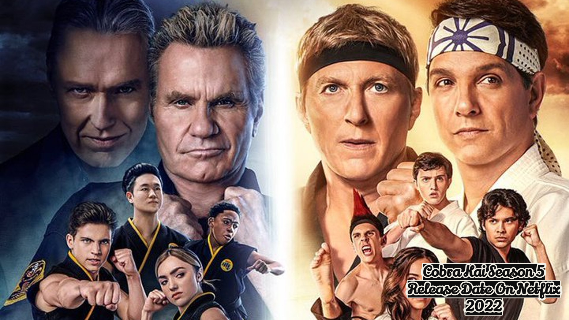 Cobra Kai Season 5 Release Date On Netflix 2022 Cobra Kai Season 5 Release Date On Netflix 2022