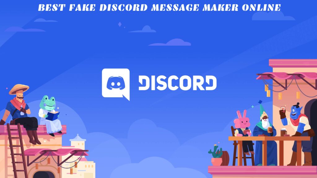 Best Fake Discord Message Maker Online