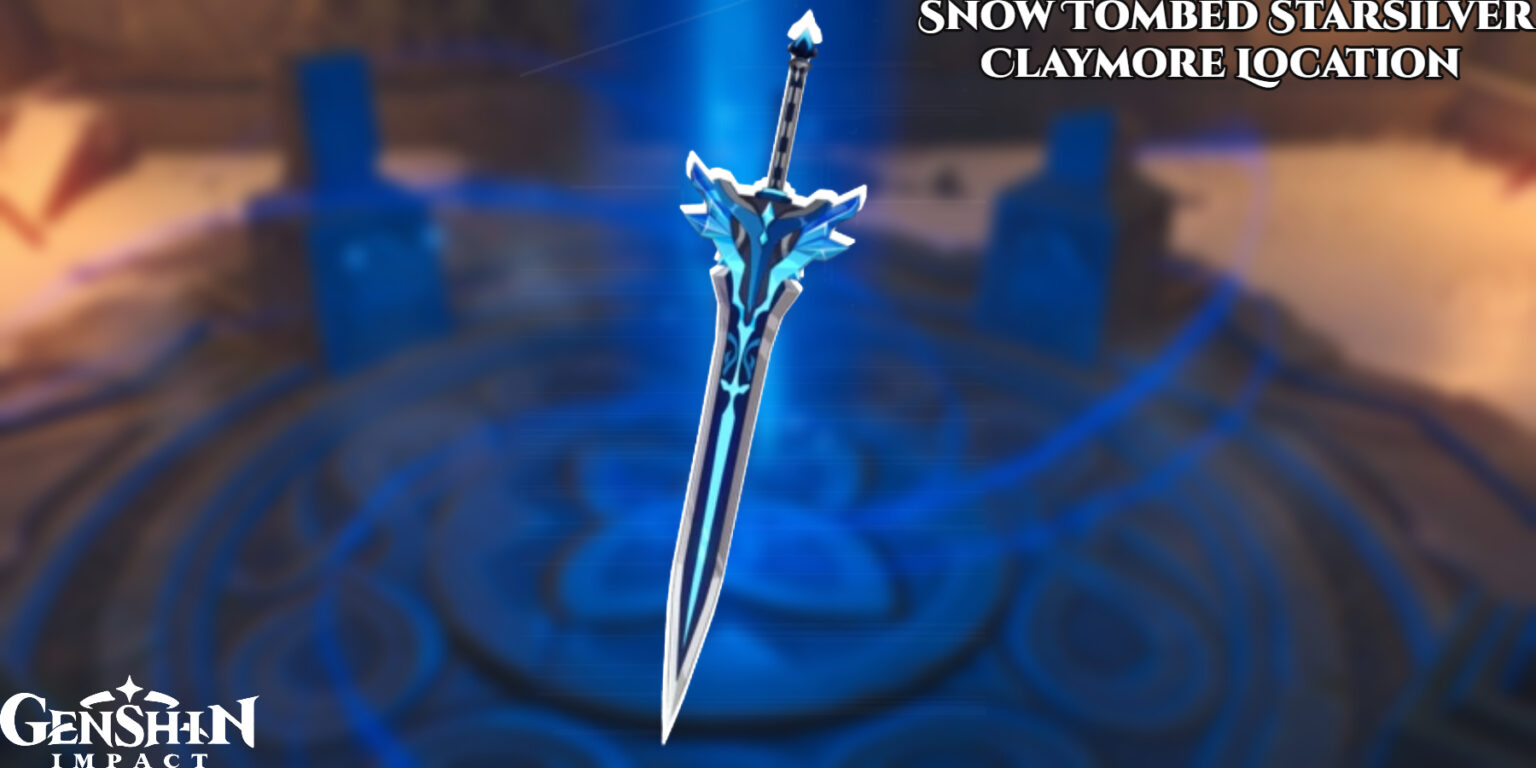 Snow Tombed Starsilver Claymore Location In Genshin Impact